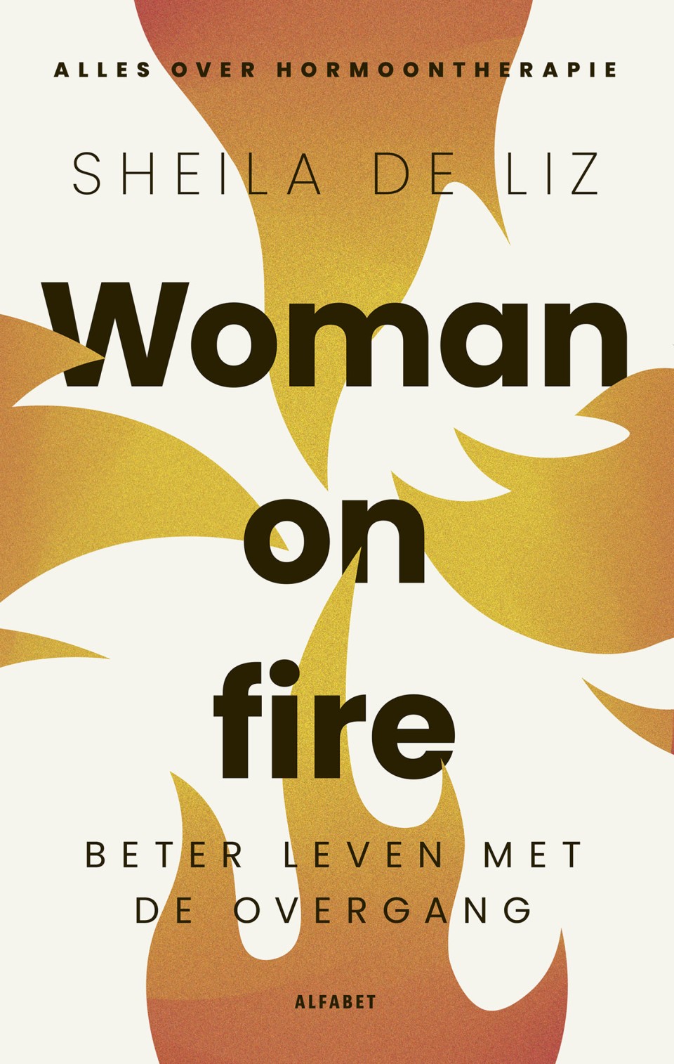 Woman on fire - Alfabet Uitgevers